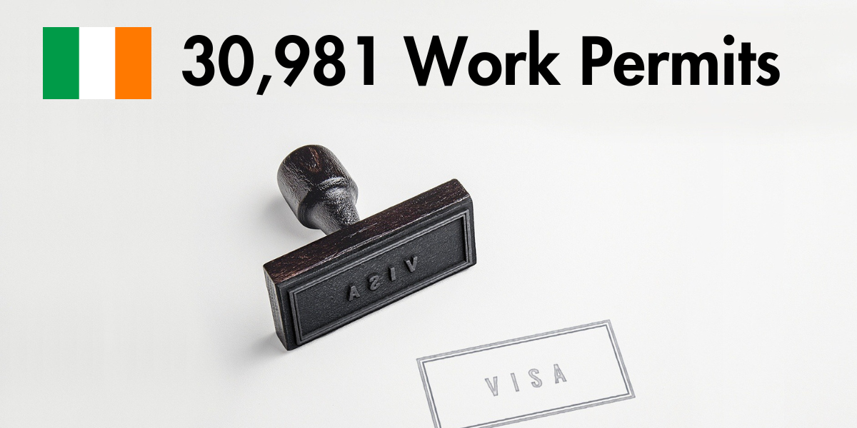Ireland issued 30,981 Work Permits in 2023, Philippines and India ...